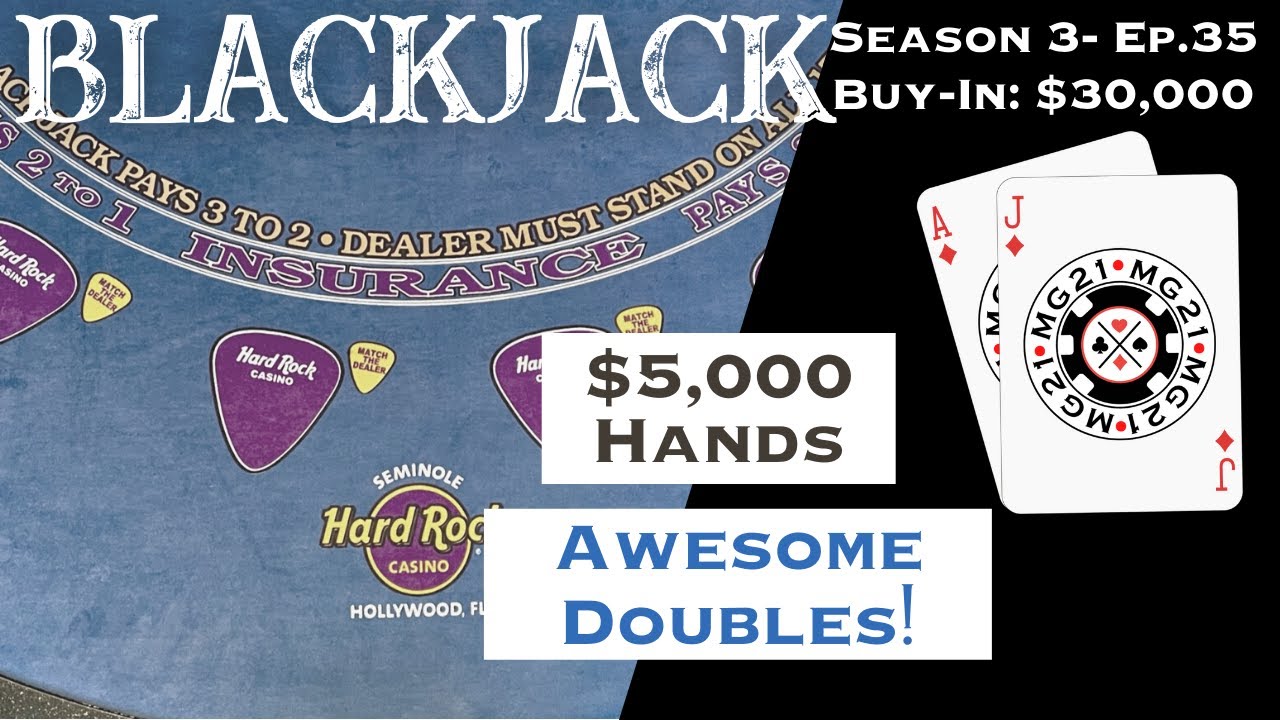 Blackjack Season 3 Ep 35 30 000 Buy In High Limit Play W 5000